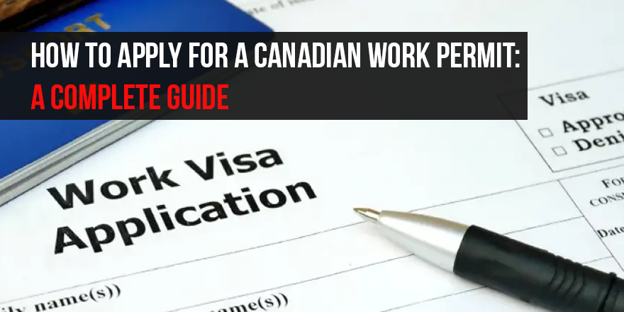 What is a Canadian Work Permit?